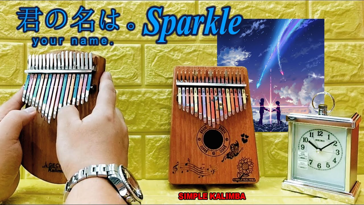 Sparkle Ost Your Name (君の名は。/ Kimi no Na wa) ||•Kalimba Easy Tutorial•|| - YouTube