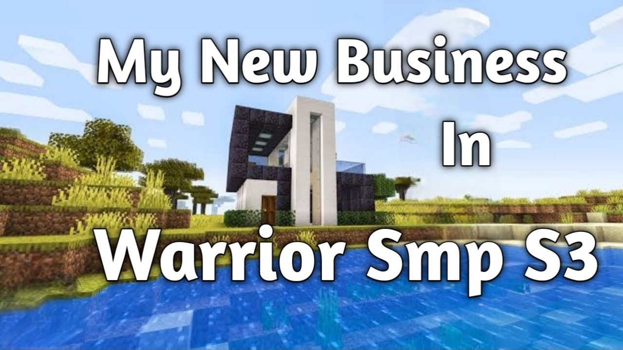 MY NEW BUSINESS IN WARRIOR SMP S3 || LIFESTEAL SMP || Live 🔴 - YouTube