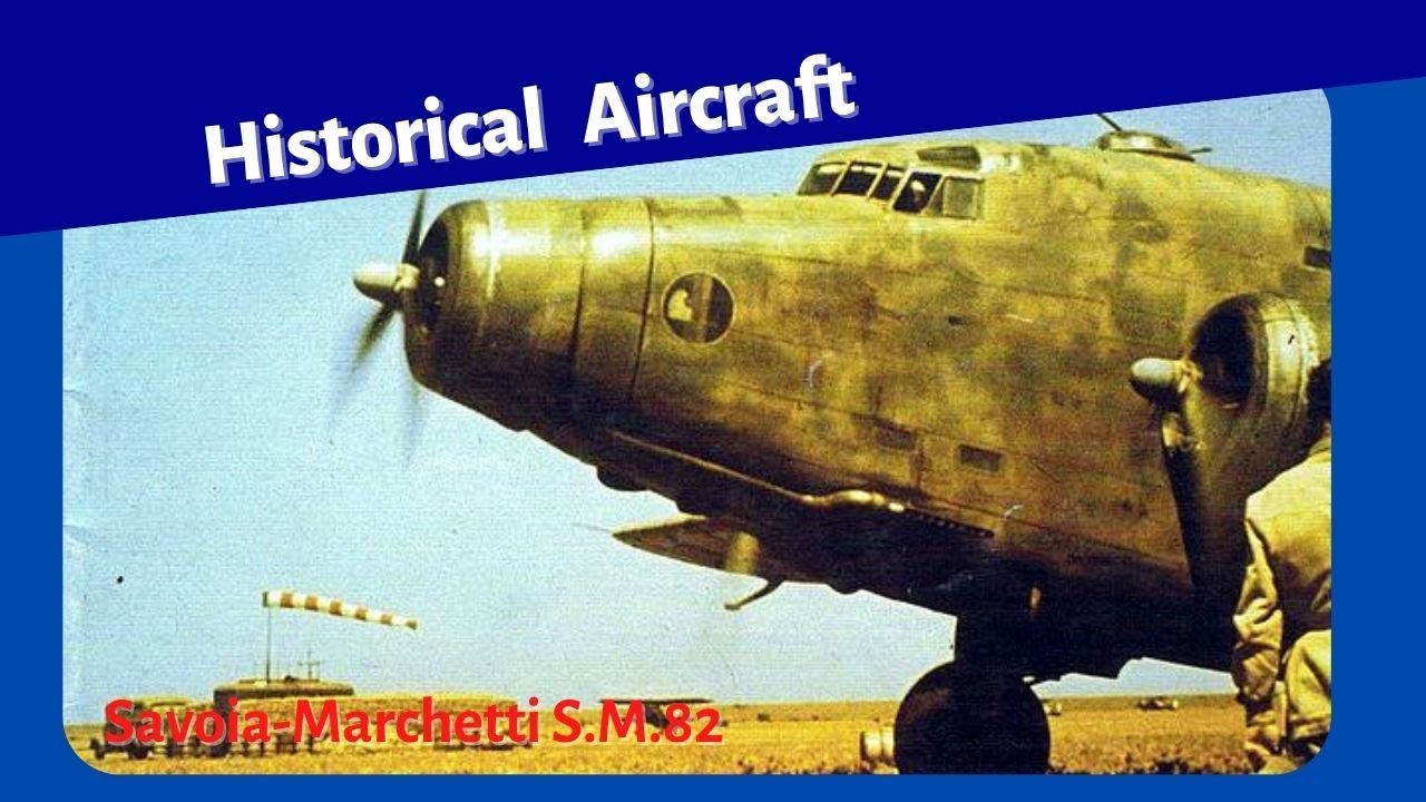 Savoia Marchetti SM.82 - YouTube