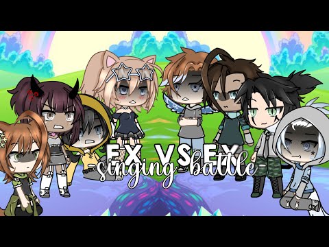 Singing battle Ex vs Ex (GL) 2k+ special