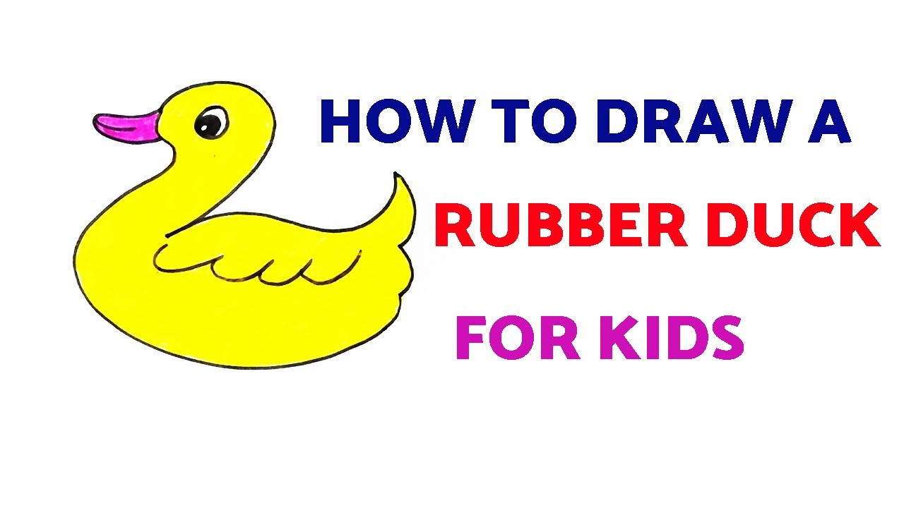 HOW TO DRAW A RUBBER DUCK | KIDS DRAWING - YouTube