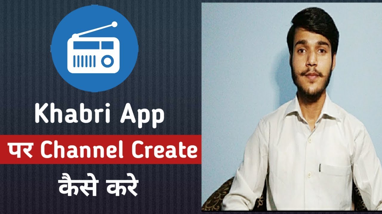 Khabri App | How to Register On Khabri App | Create Channel - YouTube