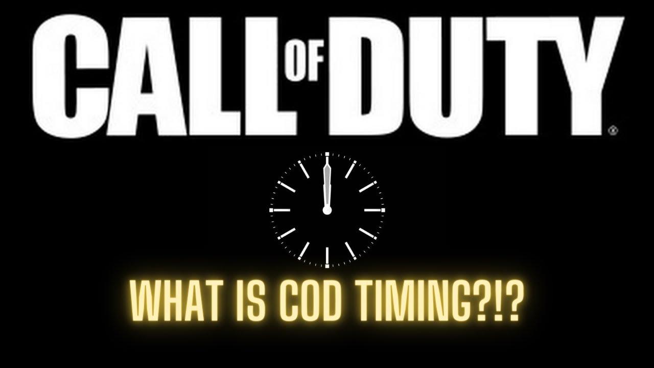 What Is COD Timing?? - YouTube