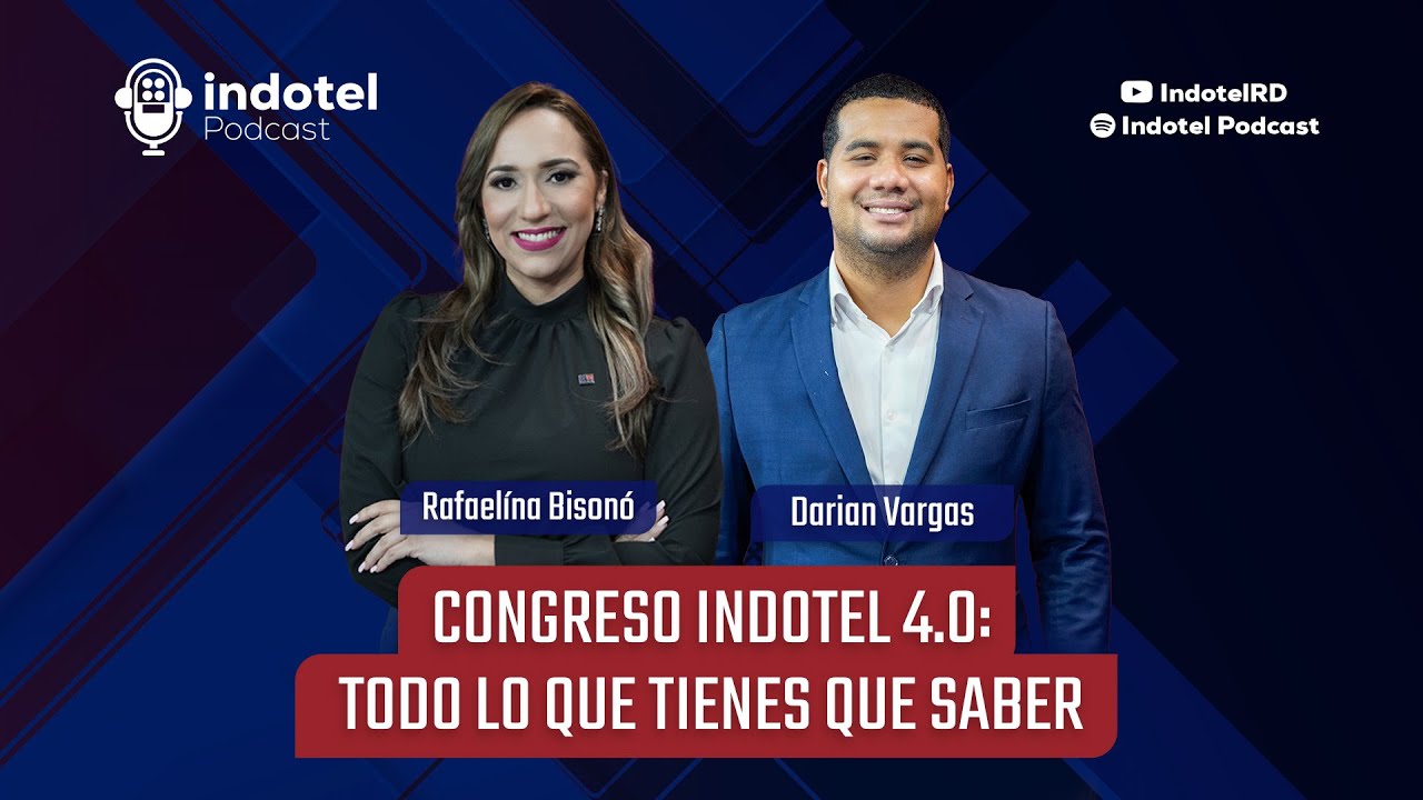 Congreso Indotel 4.0: Todo lo que tienes que saber - YouTube