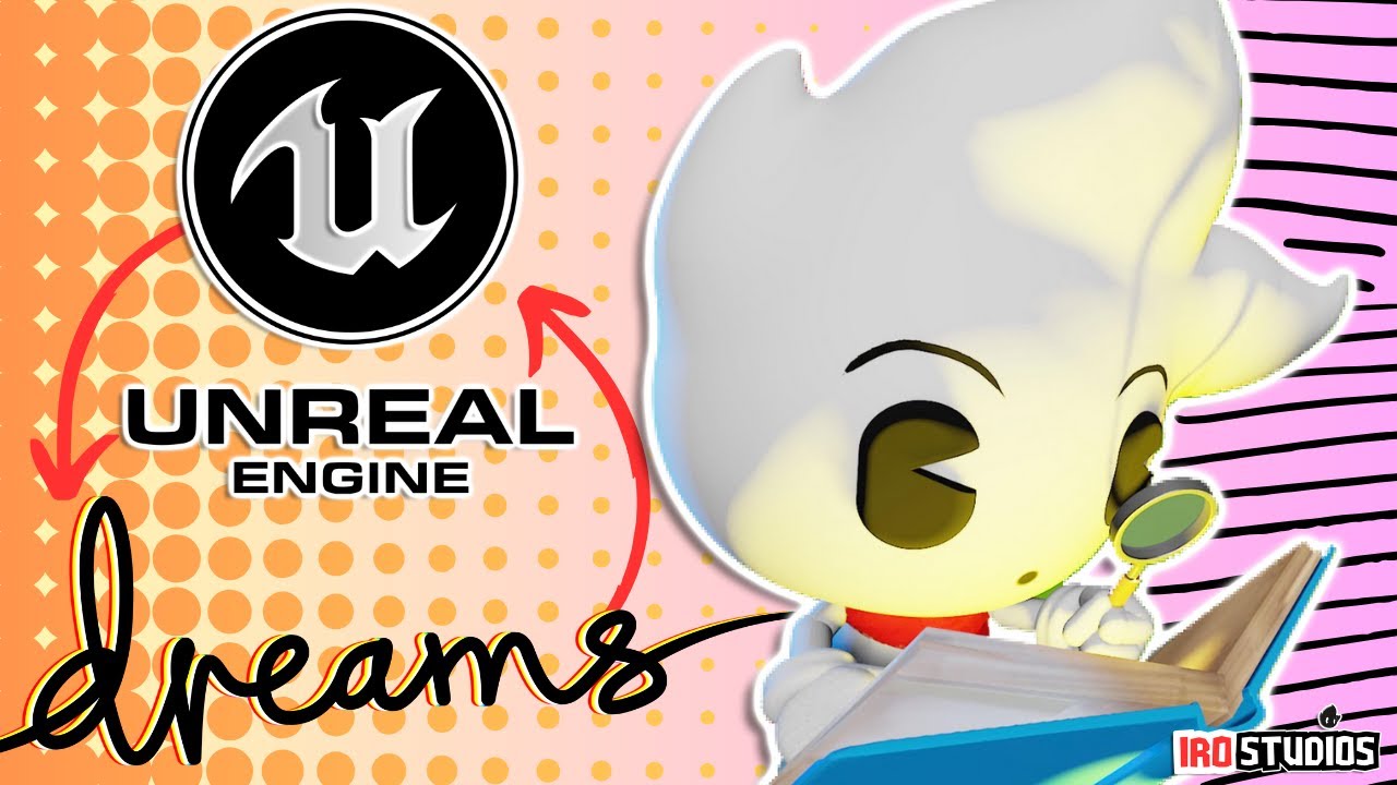How Dreams Helped My Unreal Engine Storytelling - YouTube