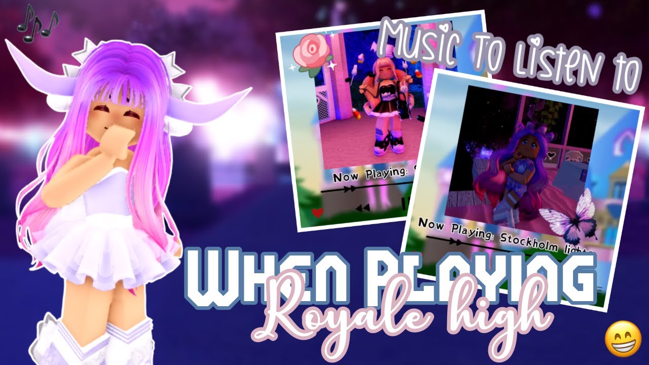 Music to Listen to when playing Royale High! 🎶🎀 - YouTube