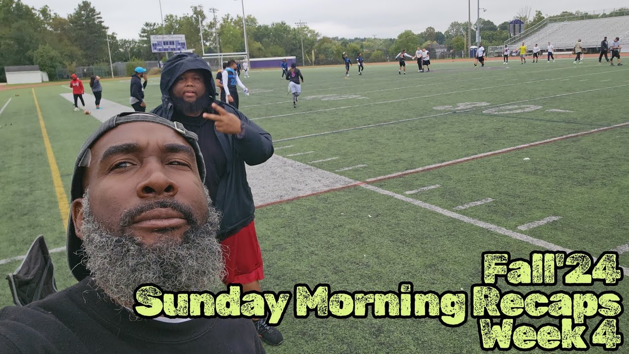 Fall'24 Sunday Morning Recaps Week 4 - YouTube