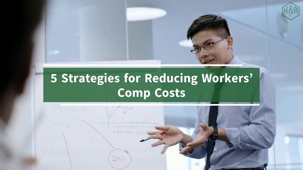 5 Strategies for Reducing Workers’ Comp Costs - YouTube