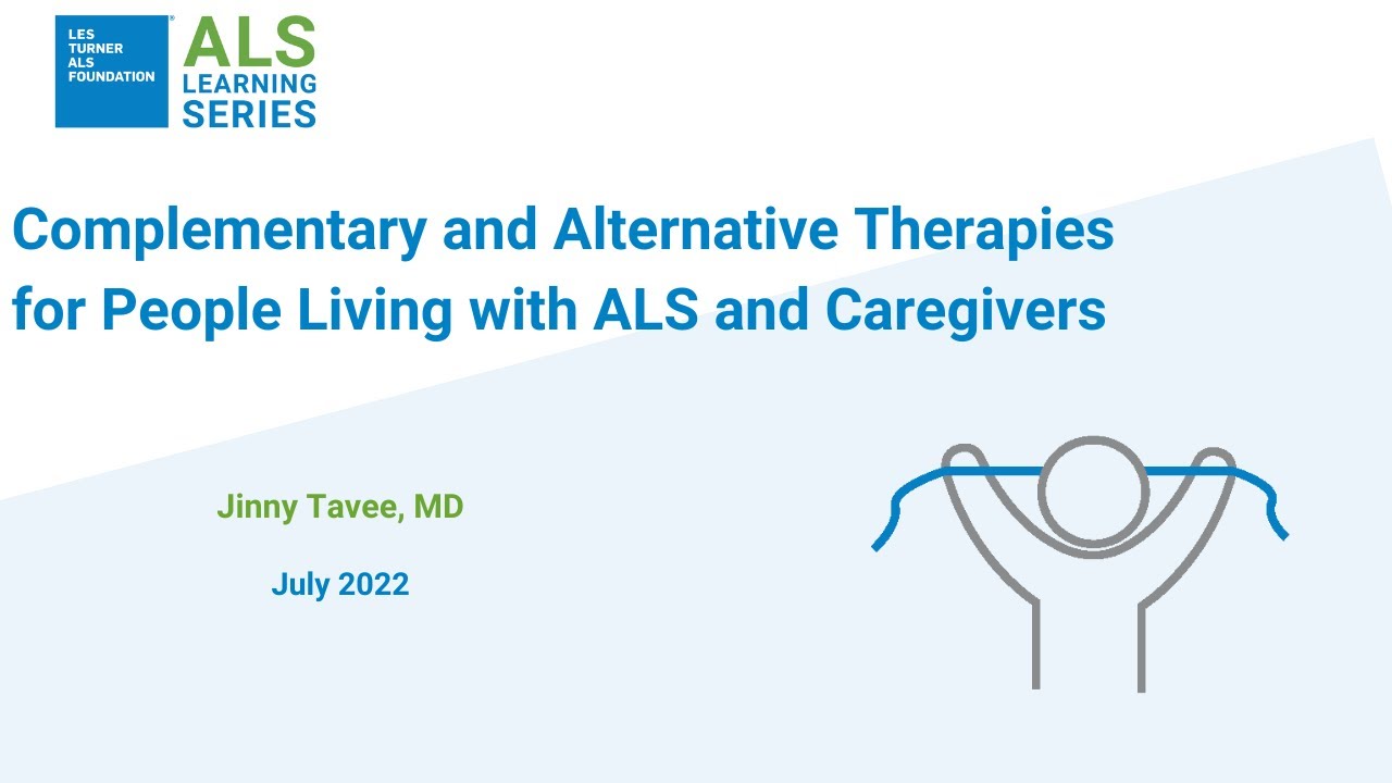 Complementary and Alternative Therapies for People Living with ALS and ...