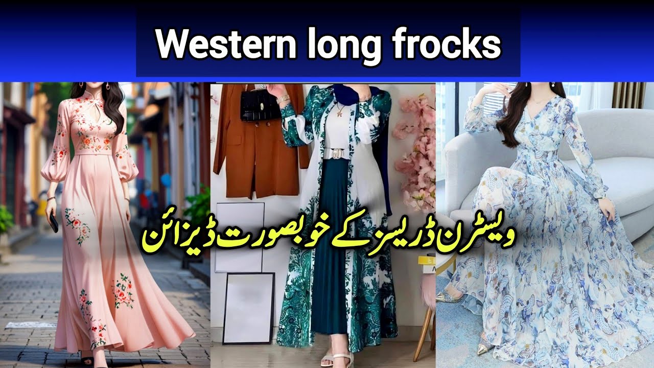 Stunning Western long frock dress design ideas |Latest fashion trends ...