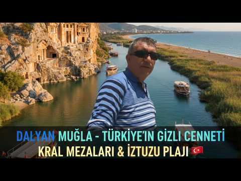 Dalyan Muğla – Türkiye’nin Gizli Cenneti | Kral Mezarları & İztuzu Plajı 🇹🇷