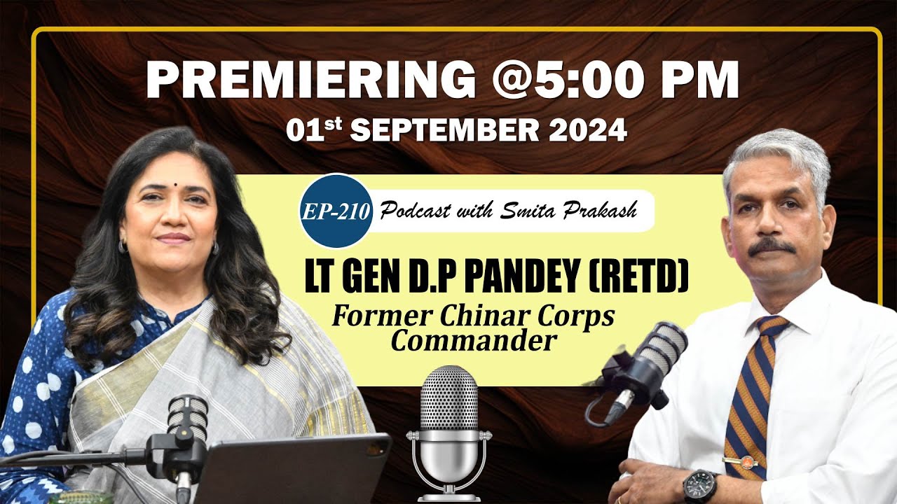 EP-210 with Lt. Gen. Devendra Pratap Pandey (Retd) premieres today at 5 PM IST - YouTube