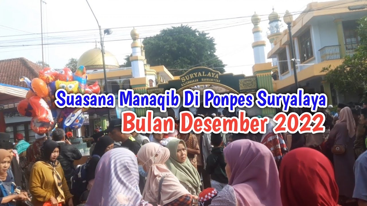 Manaqiban di Pondok Pesantren Suryalaya Bulan Desember 2022 - YouTube