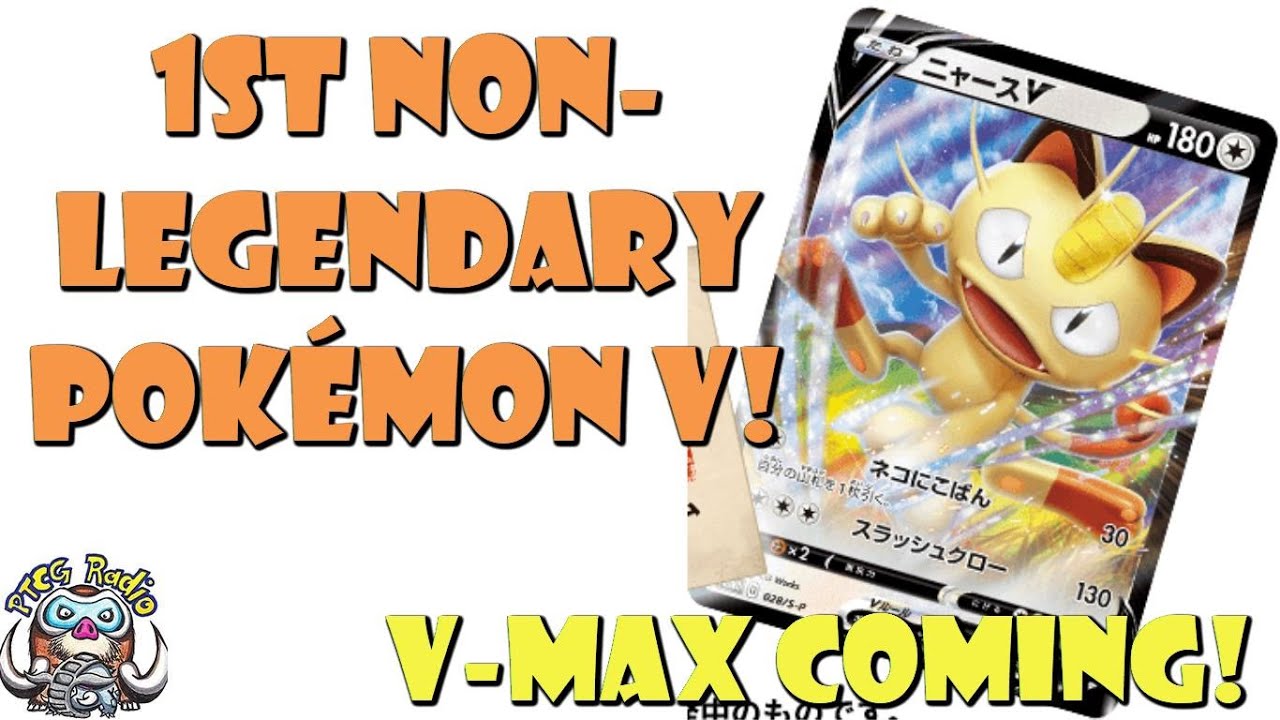 Meowth is the 1st Non-Legendary Pokemon V! (Gigantamax = V Max ...
