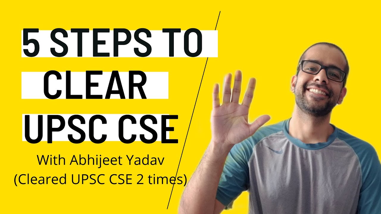 Simple 5 Step Programme to Clear UPSC CSE | UPSC Civil Services Exam ...