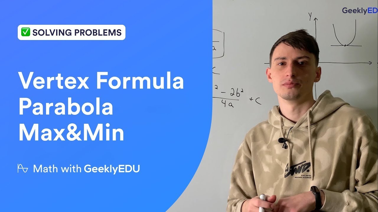 #GeeklyHub Finding the Minimum or Maximum of a Parabola: Quadratic ...