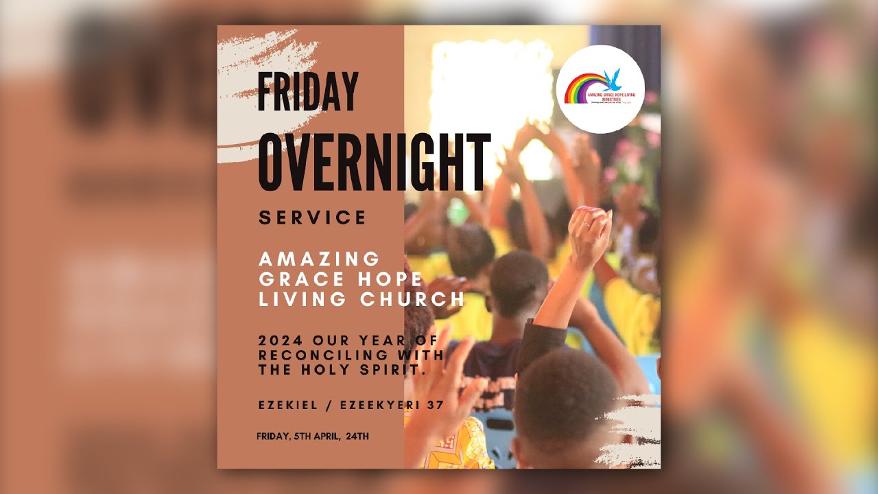 FRIDAY OVERNIGHT SERVICE | 5TH APRIL 2024 - YouTube