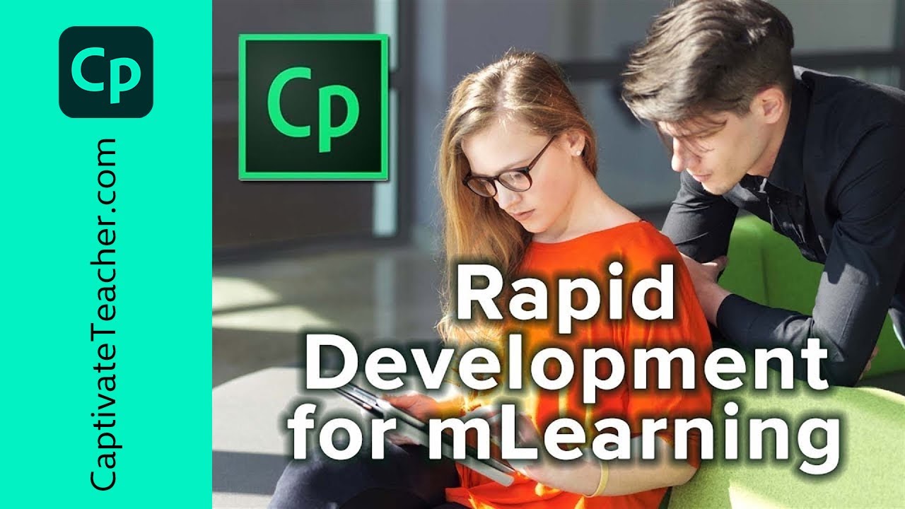 Adobe Captivate - Rapid Development for mLearning - YouTube