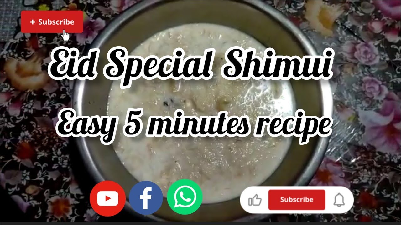 Easy 5 minutes Shimui Recipe | Eid Special | Tolly Kitchen | First ...