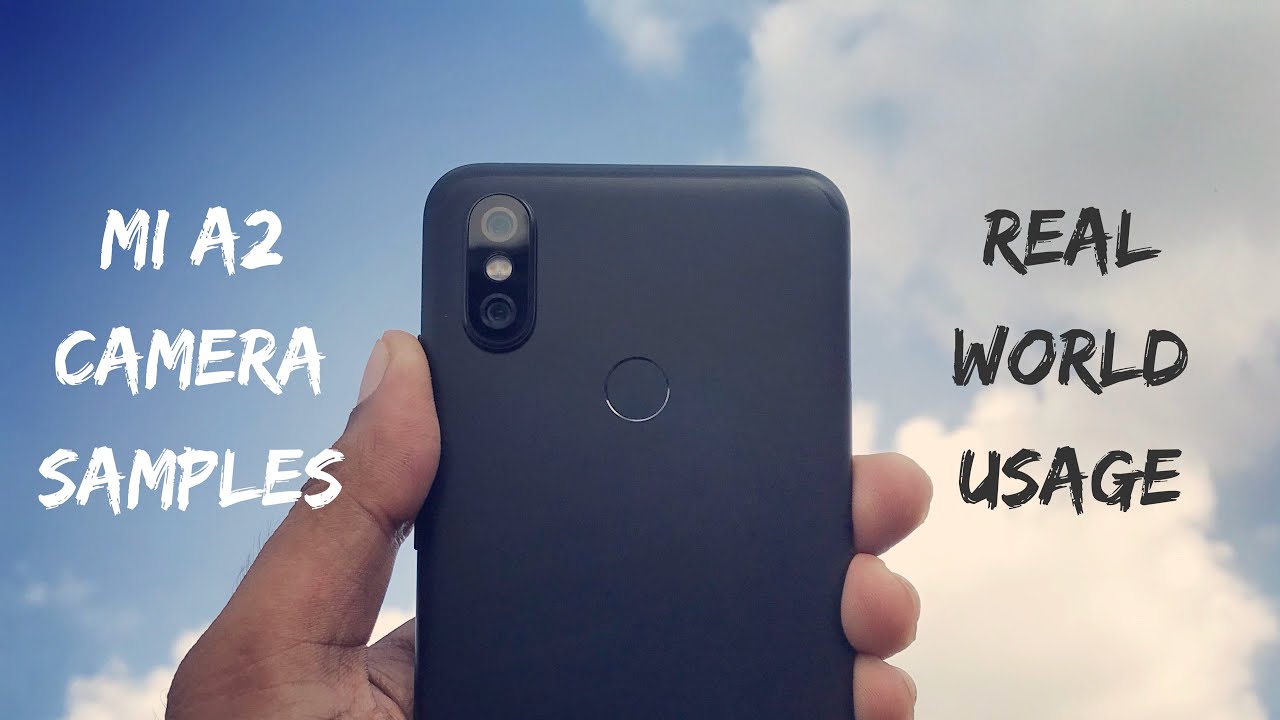 Mi A2 Camera Samples in Real World Usage | Mi A2 Photo, Video ...