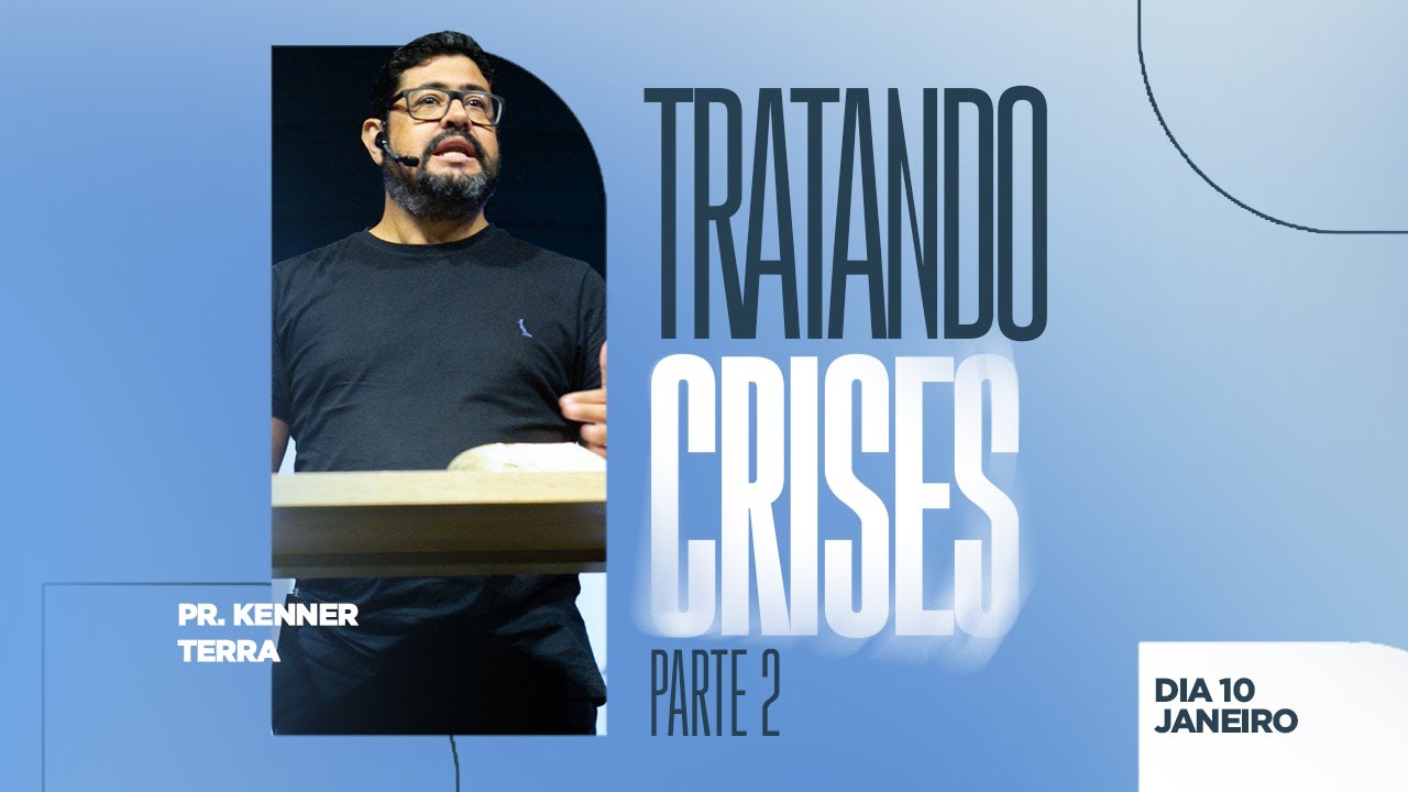 Tratando crises (Parte 2) | Kenner Terra - YouTube