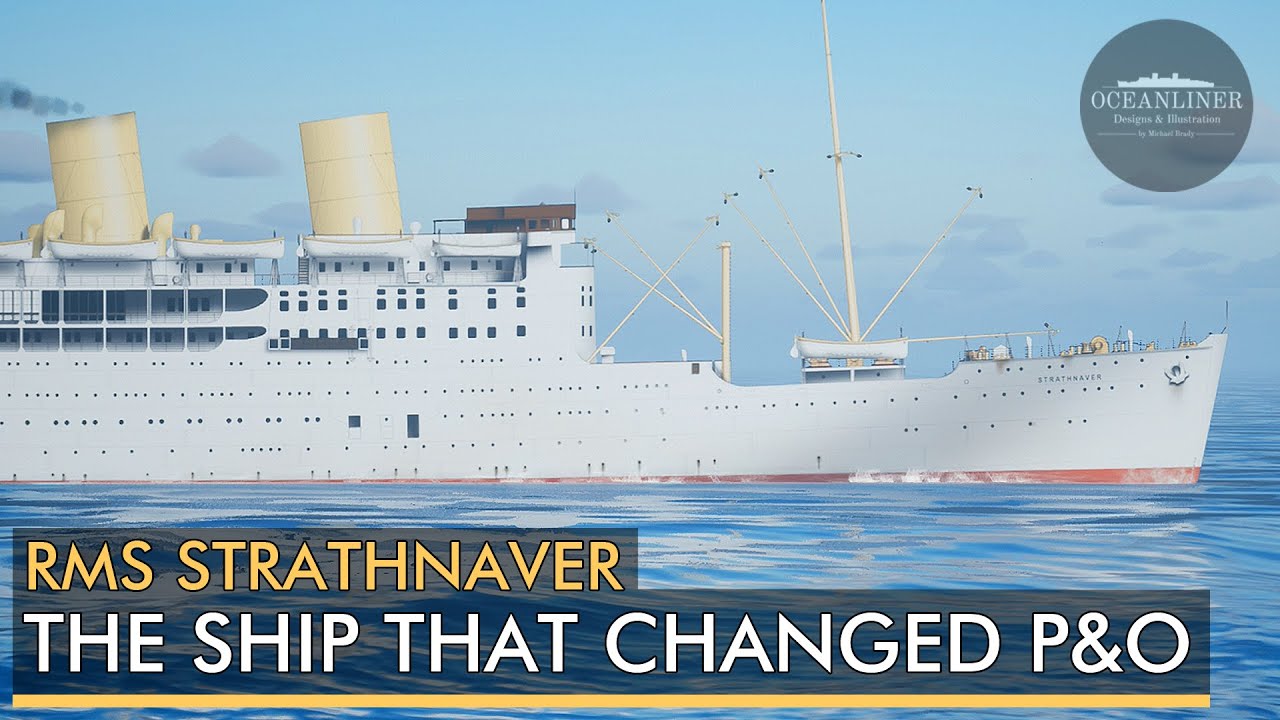 This ship changed P&O forever: Strathnaver - YouTube