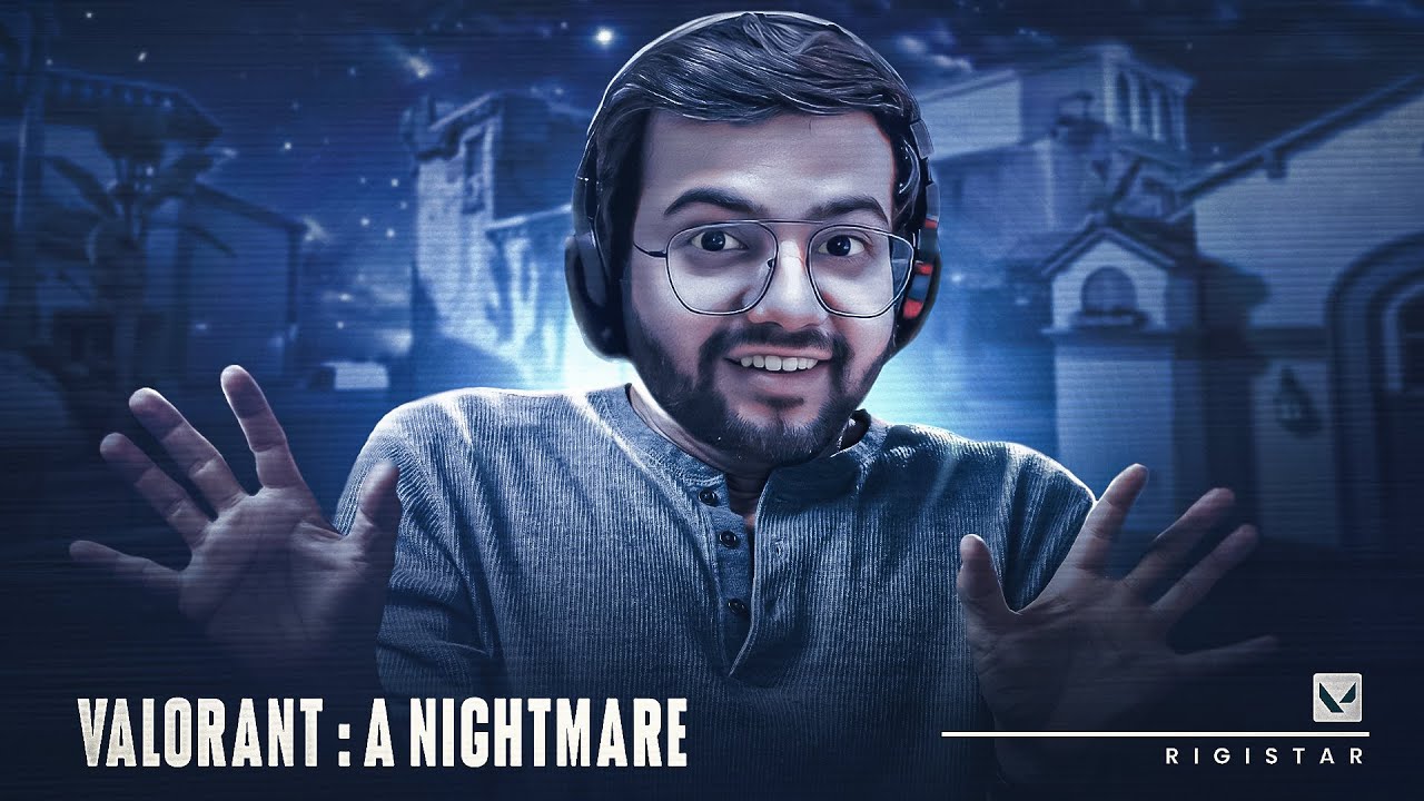 🔴 VALORANT : A NIGHTMARE | VALORANT | RIGISTAR | #valorant # ...
