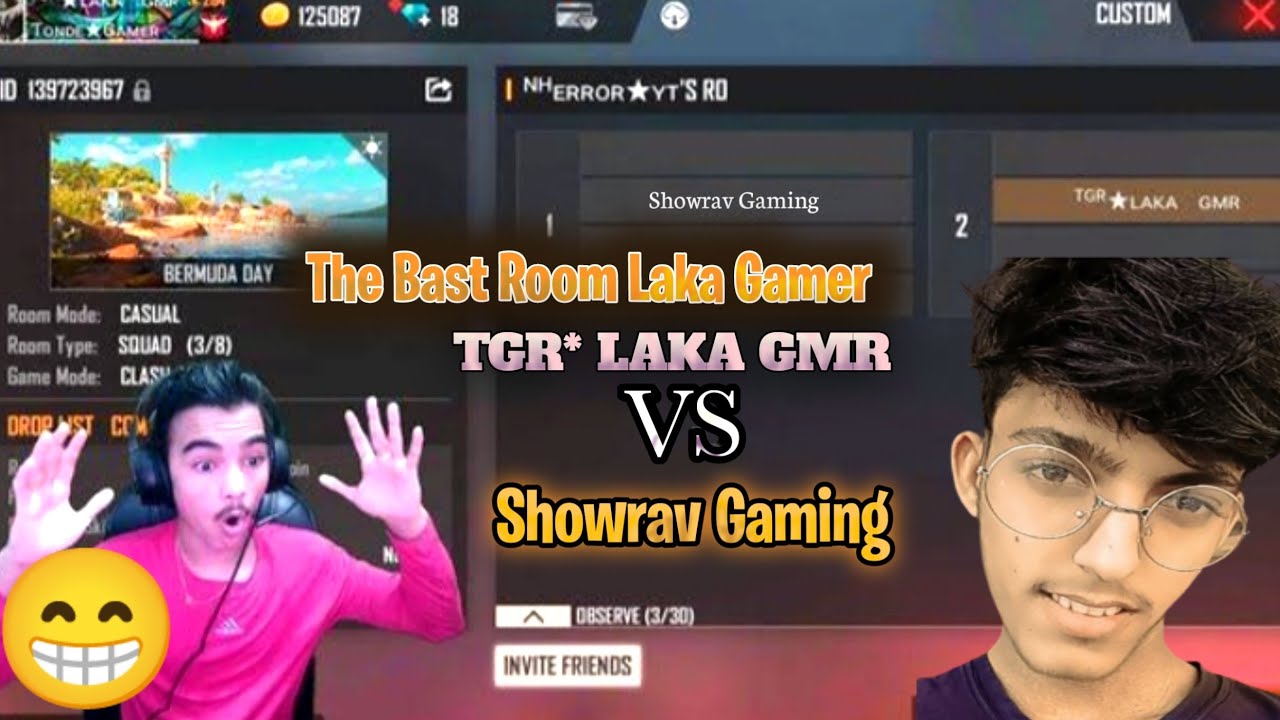 Laka Gamer Vs Showrav Gaming ।। Room in tha Laka Gamer ।। লাকা গেমার ...
