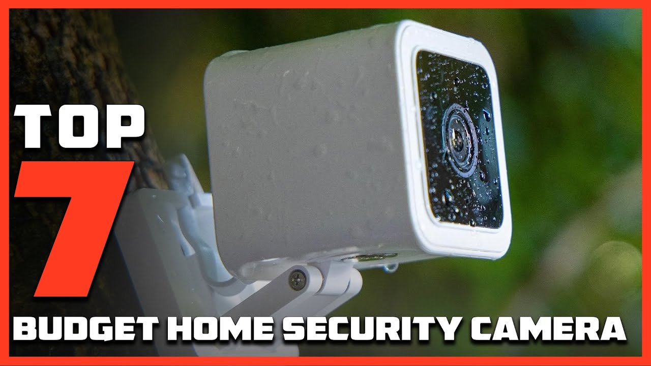 Best Budget Home Security Camera: Best Features for Less - YouTube