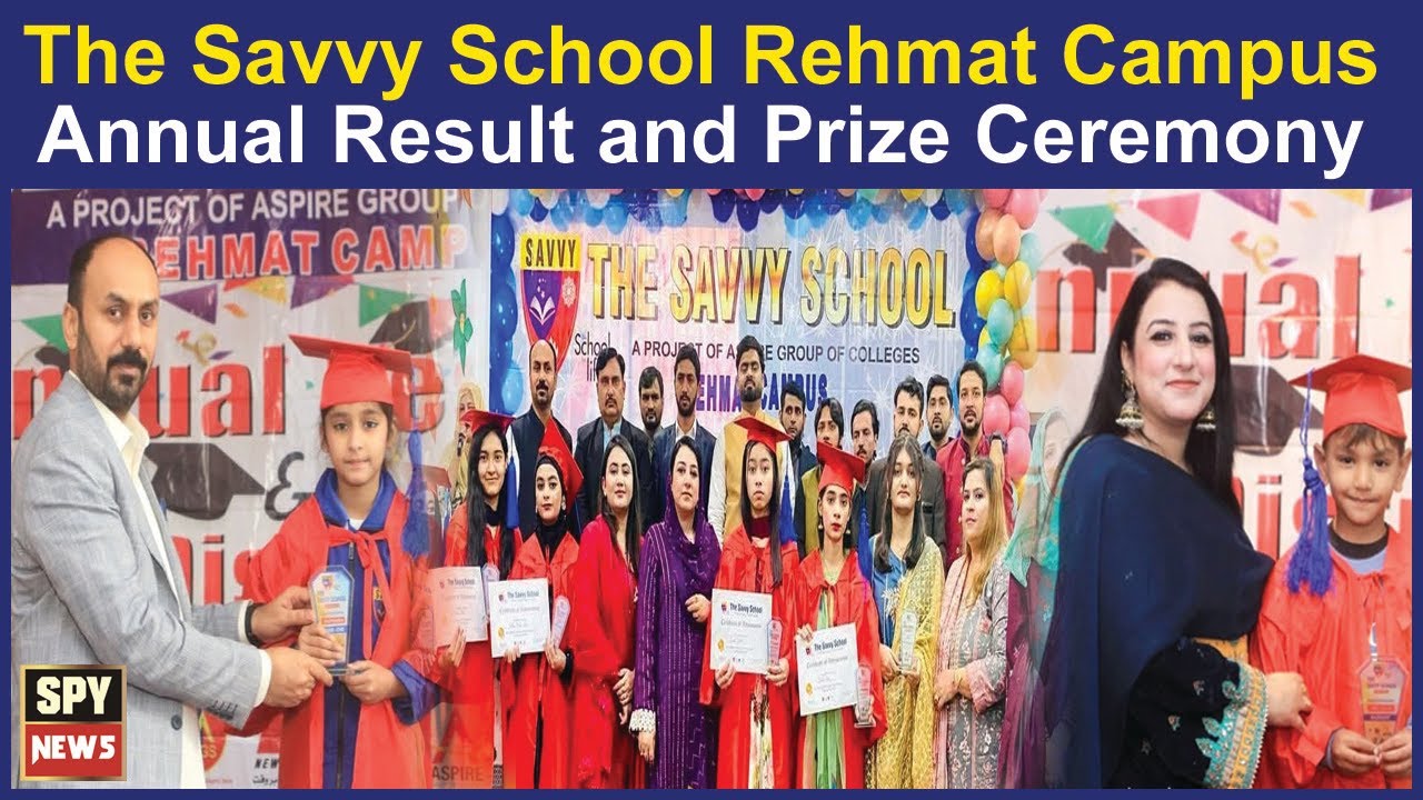 The The Savvy School Rehmat Campus.Annual Result and Prize Ceremony l ...