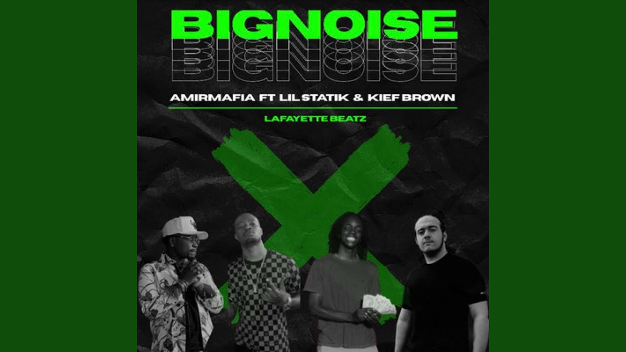Big Noise (feat. Lil Statik & Kief Brown) - YouTube