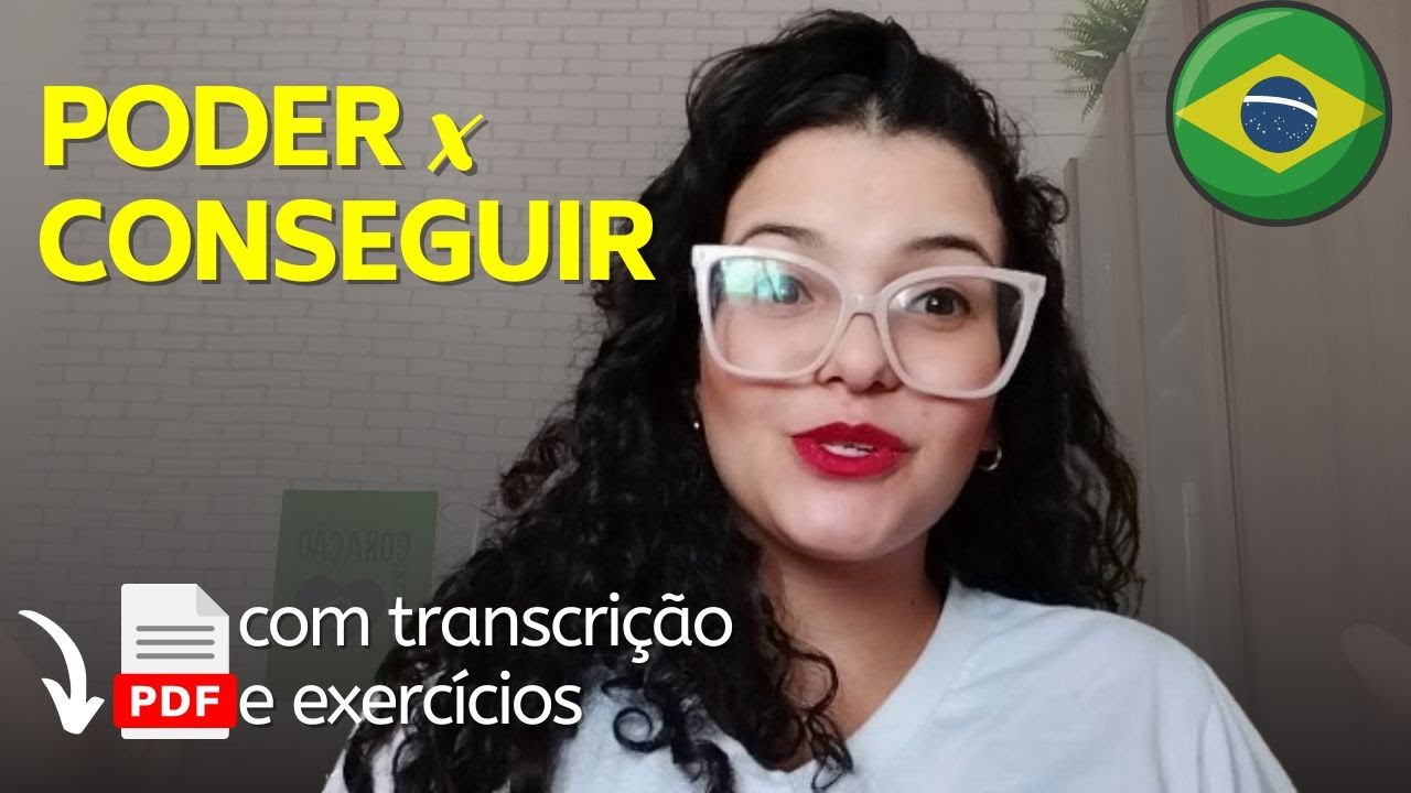 Difference between the verbs PODER and CONSEGUIR | Portuguese Podcast - YouTube