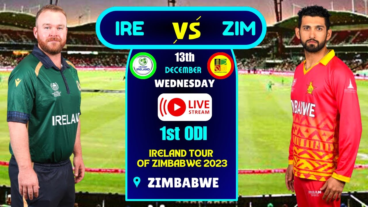 🔴 Live: Ireland vs Zimbabwe | IRE vs ZIM Match Today | ZIM vs IRE 1st ...