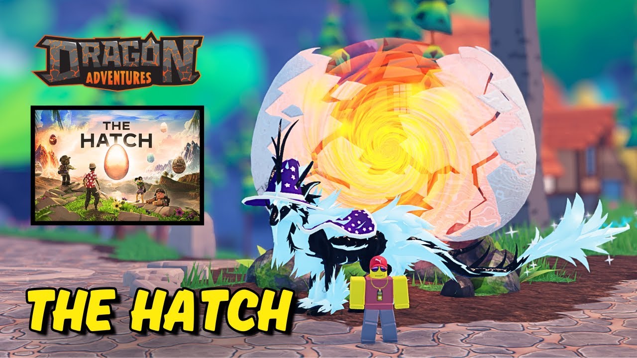 THE HATCH Roblox. How to Get The Hatch Egg in Dragon Adventures. - YouTube