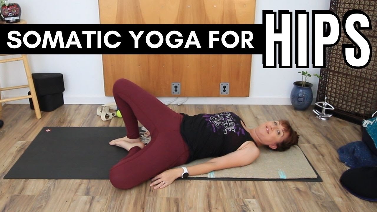 Gentle Somatic Yoga Hip Openers for Beginners - 12-minute Practice for ...