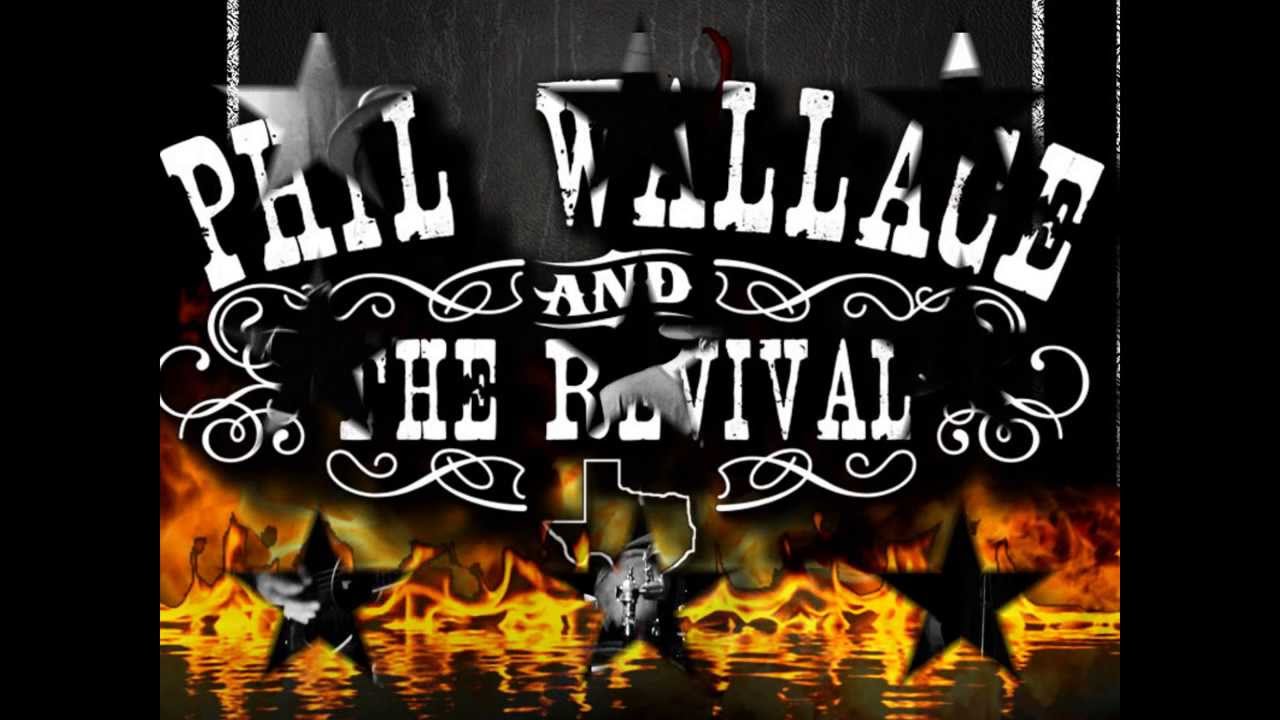 Phil Wallace & The Revival - Tellin' Lies - YouTube