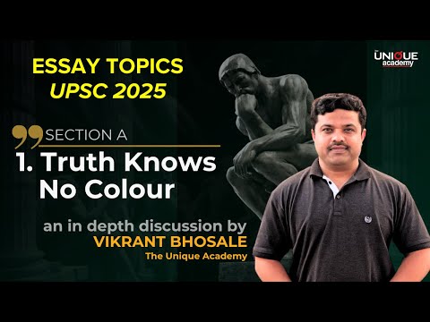 ESSAY PAPER | UPSC 2025 | TRUTH KNOWS NO COLOUR | BY VIKRANT BHOSALE ...