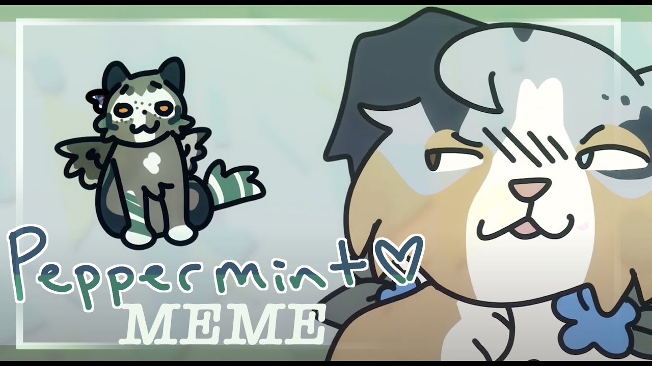 peppermint ? - [ OC animation meme! ] - YouTube