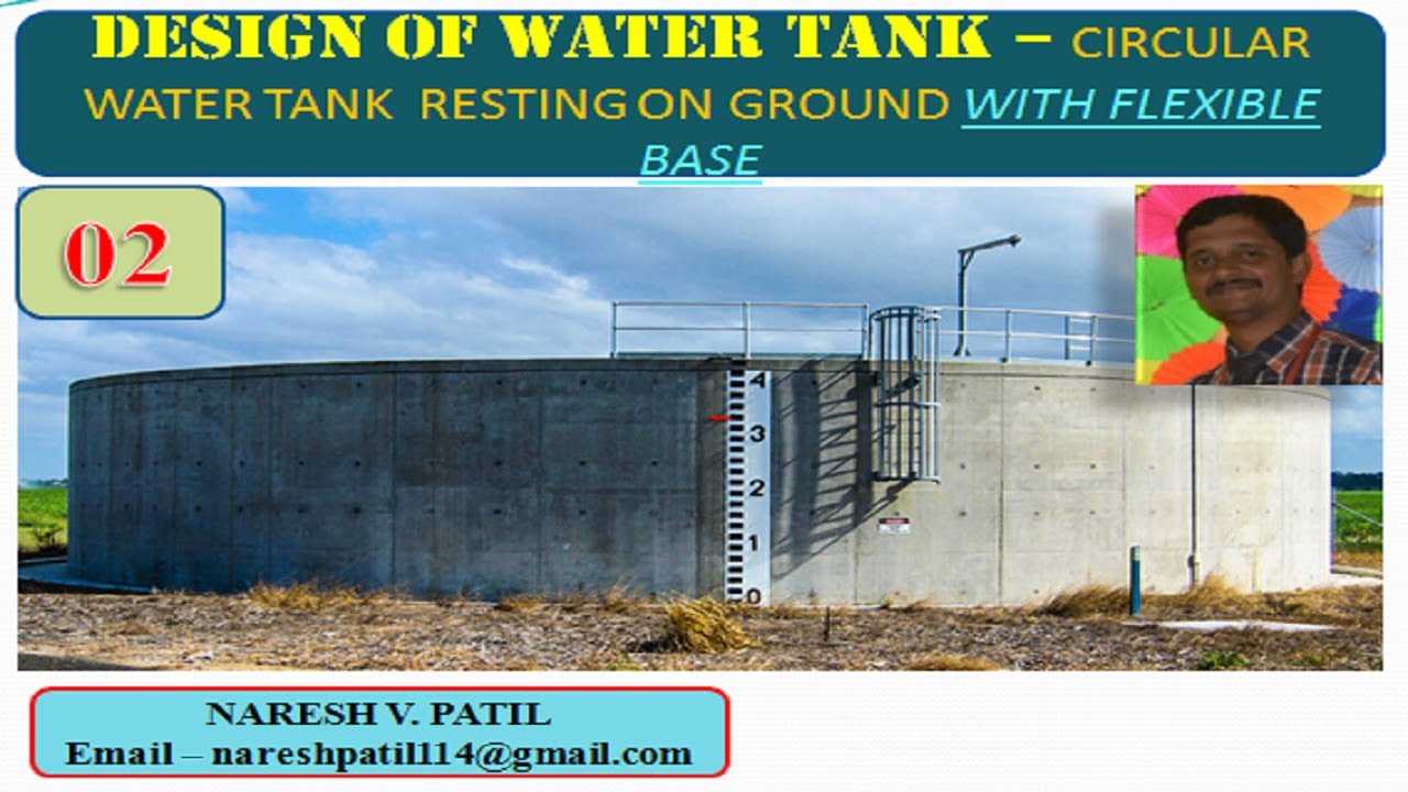 DESIGN OF WATER TANK / CIRCULAR WATER TANK WITH FLEXIBLE BASE - 02 ...