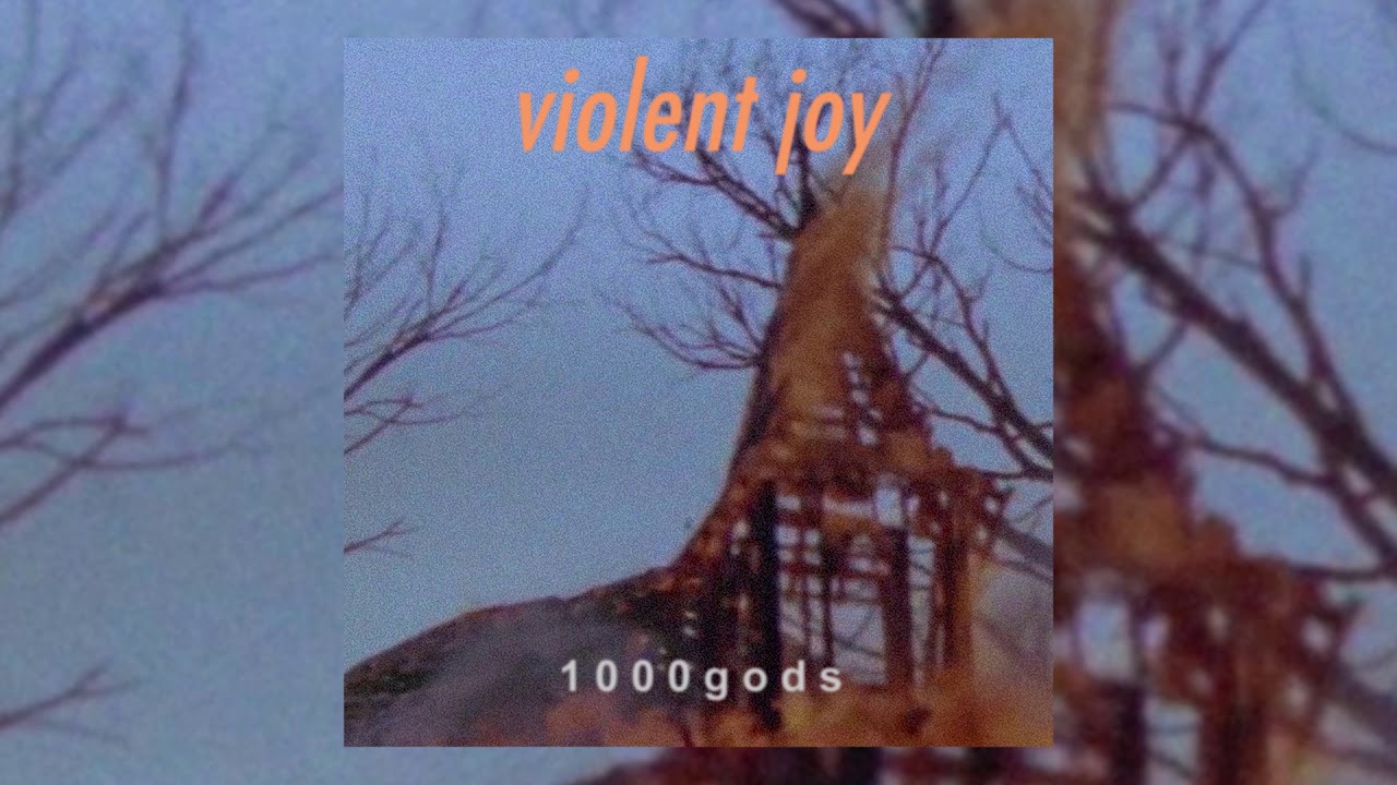 violent joy - 1000 Gods [Official Audio] - YouTube