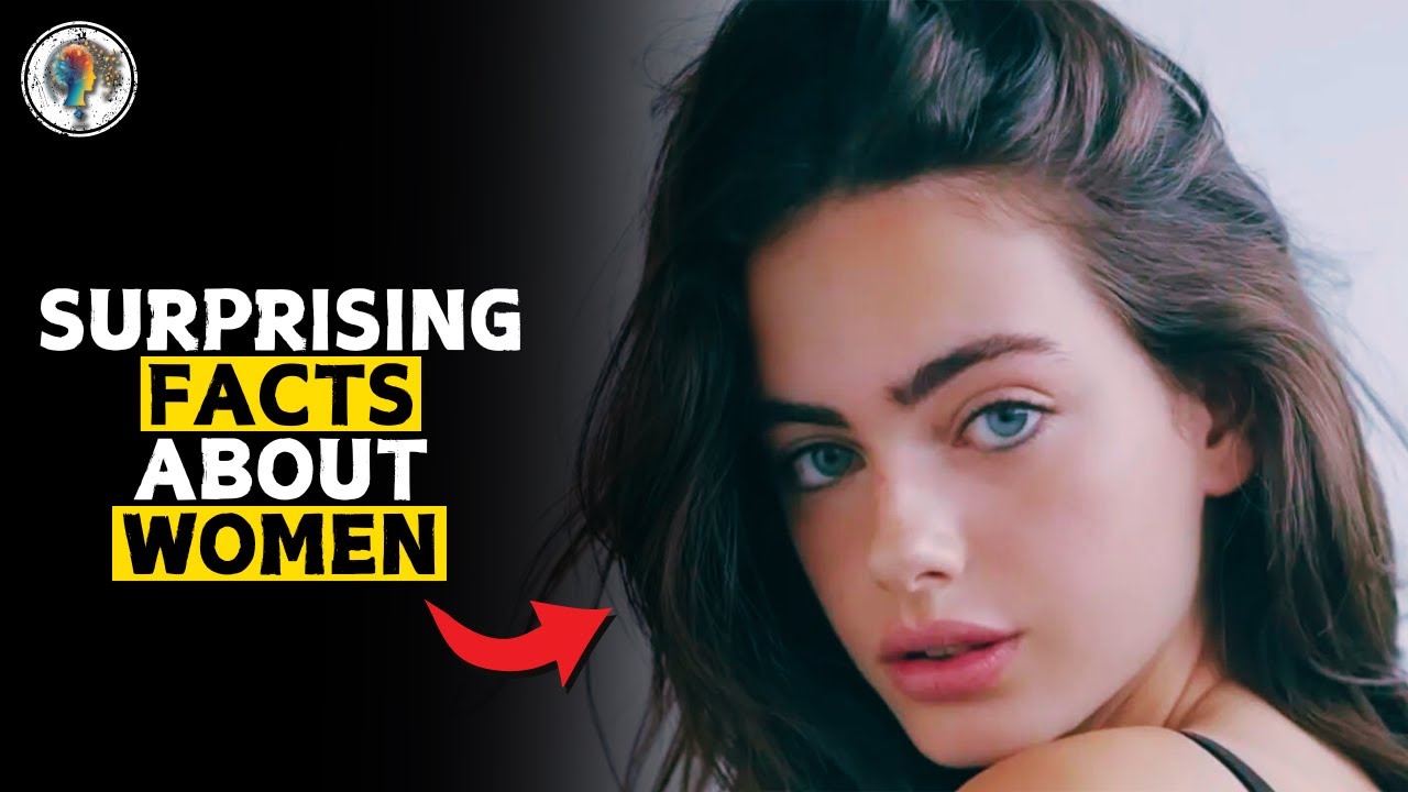 10 Interesting Facts About Women and How to Make Them Work for You ...