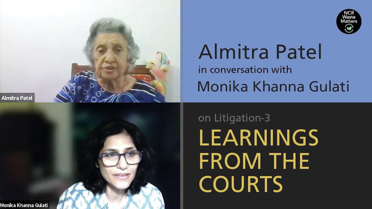 Almitra Patel on learnings from the courts from her 20 year litigation ...
