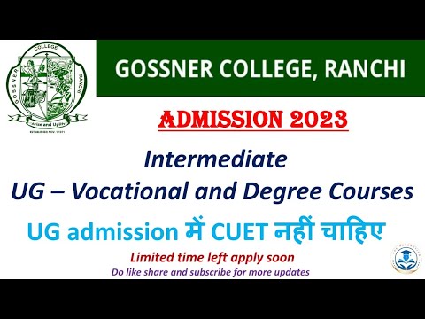 Gossner College Ranchi, Admission 2023 // Intermediate, UG Vocational ...