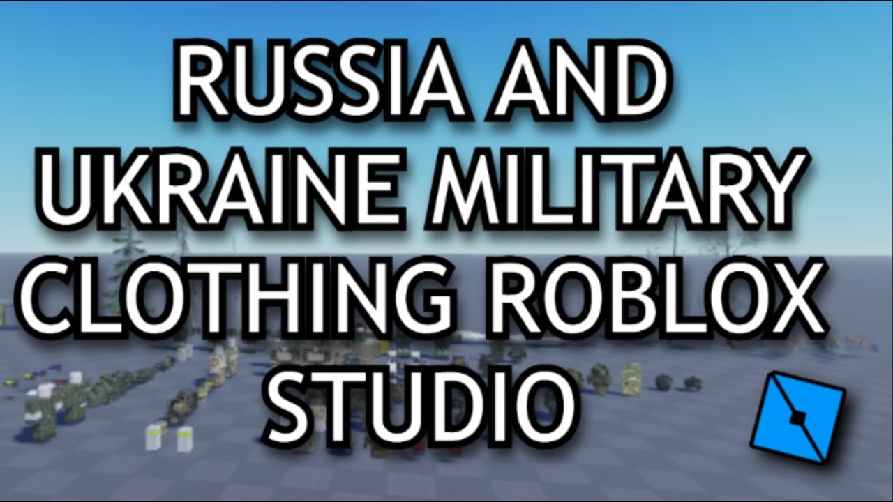 [FREE] UKRAINE AND RUSSIA MILITARY CLOTHING ROBLOX STUDIO - YouTube