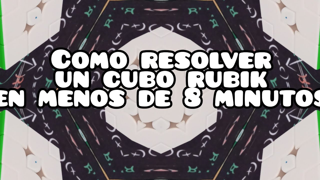 Como resolver el cubo rubik en menos de 8 minutos ll JD Cuber - YouTube