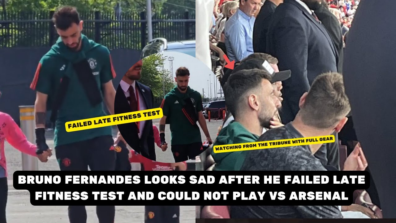 Bruno Fernandes Looks Sad After He Failed Late Fitness Test To Face ...