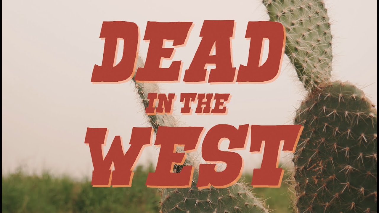 Dead in the West- A western short film - YouTube