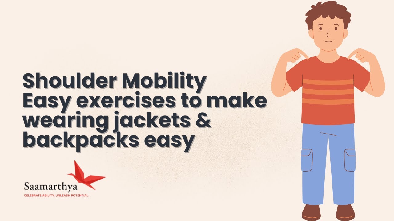 Shoulder Mobility for Children who find it tough to wear jackets and ...
