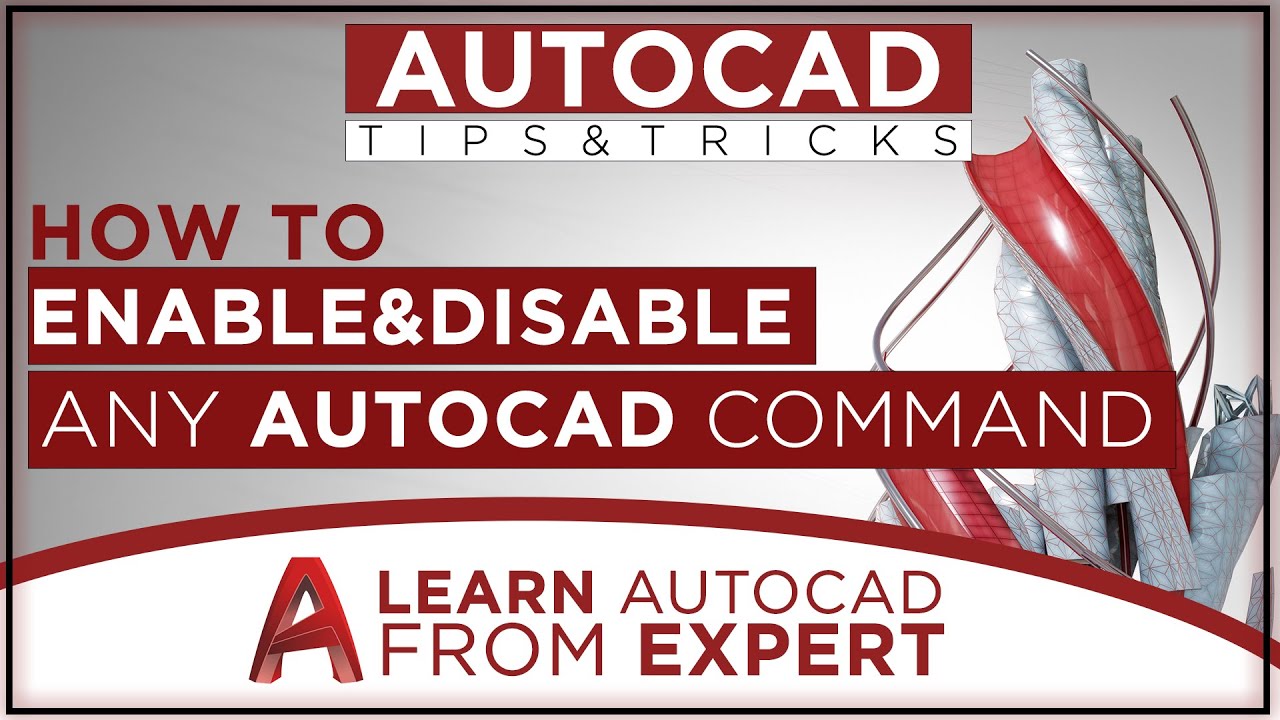 How To Enabled Disabled AutoCAD Commands Undefine Redefine how-to-enabled-disabled-autocad-commands-undefine-redefine