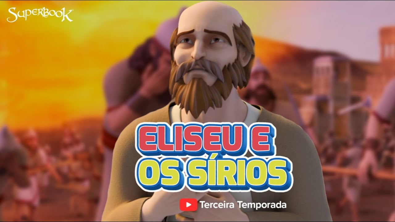 Superbook Português |Eliseu e os Sírios | Temporada 3 Episódio 9 ...